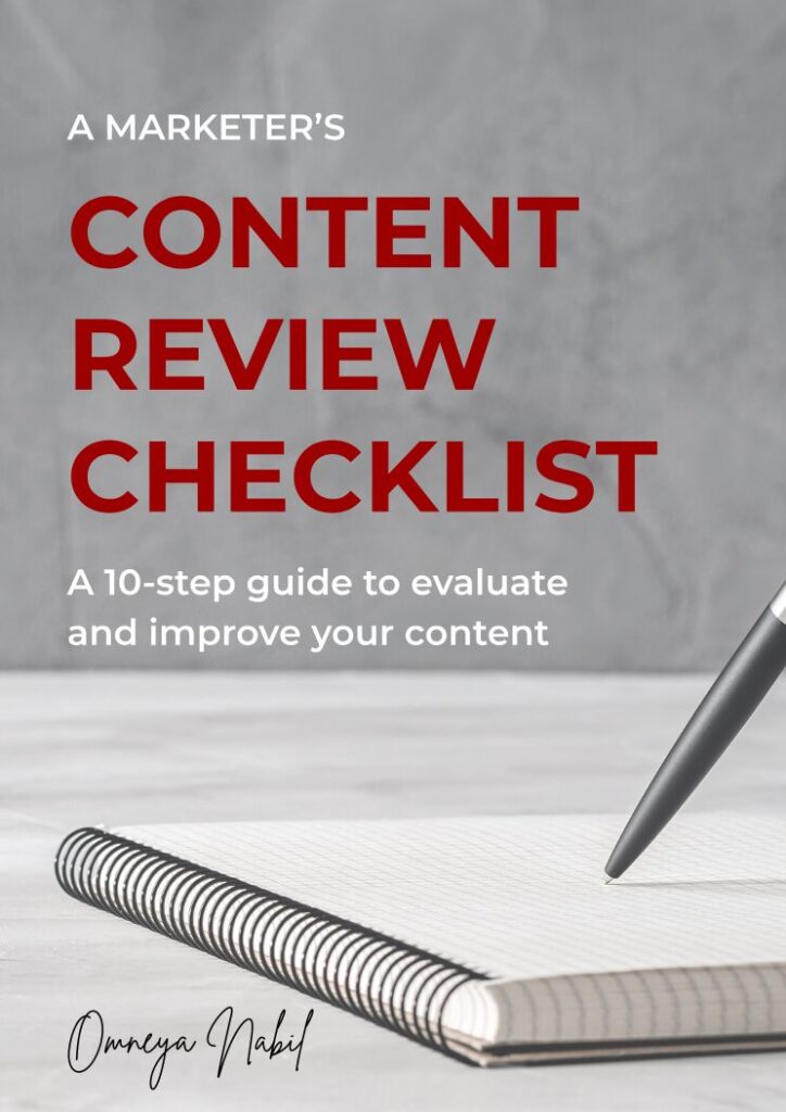 Content Review Checklist | Omneya Nabil | Strategy, story, and content